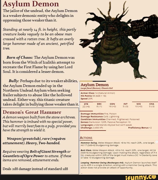 Asylum Demon The jailorof the undead, the Asylum Demon is weaker ...
