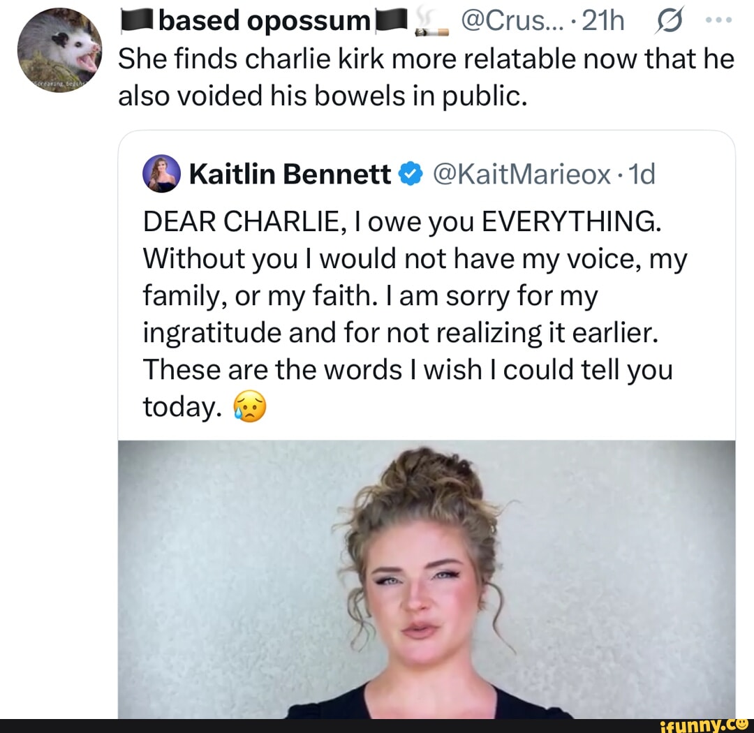 Based opossum[_],,., @Crus...-21h She finds charlie kirk more relatable now that he also voided ...