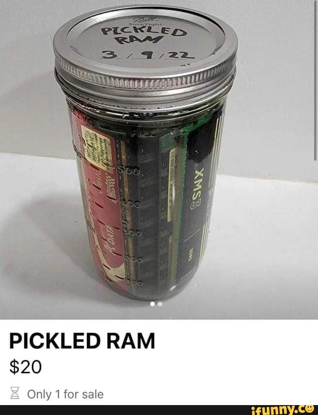 PICKLED RAM $20 Only for sale - iFunny
