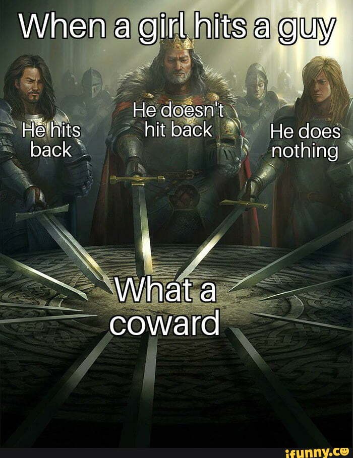What a C**t - When a girl hits a He doesn't He hits hitback Hedoes back ...