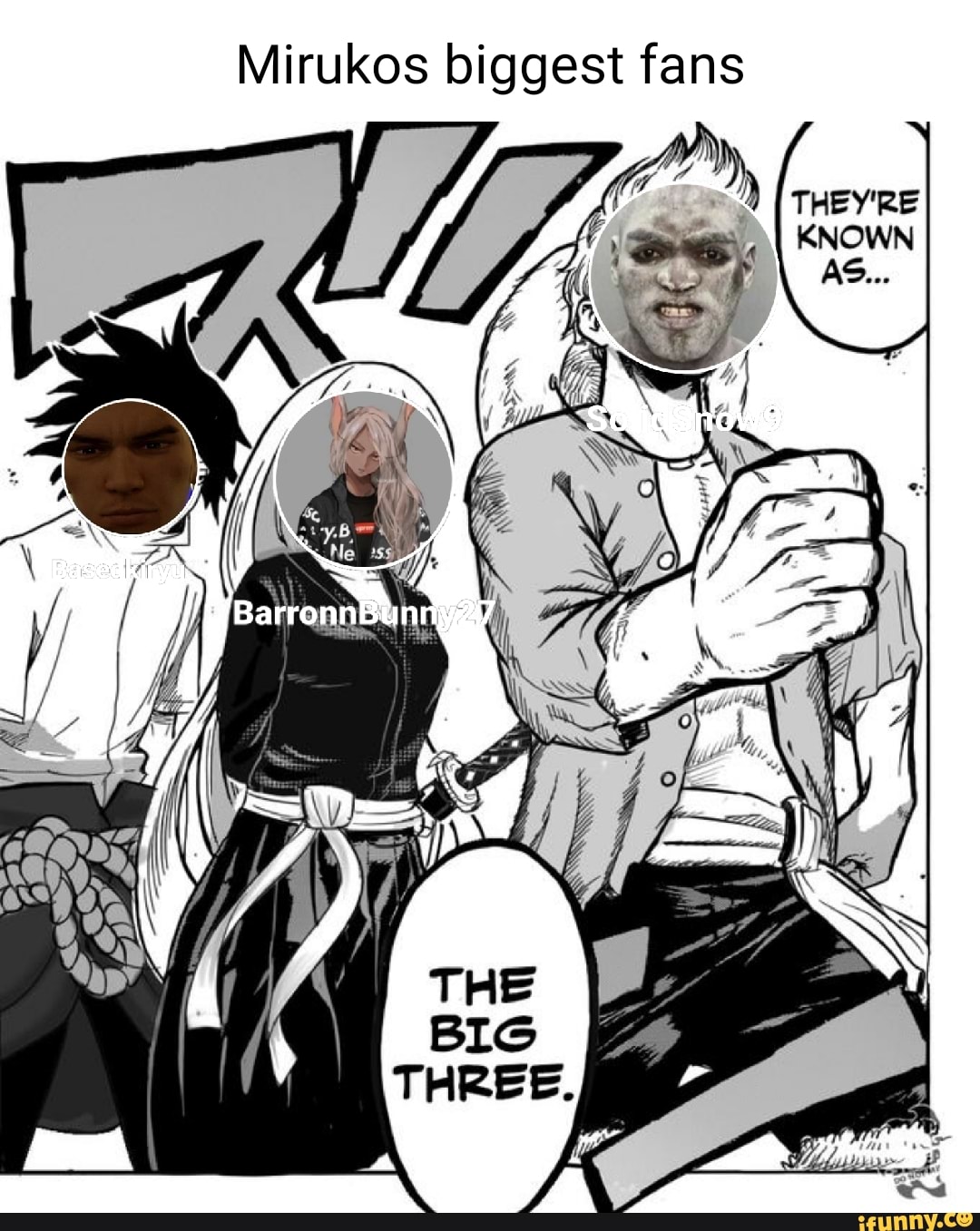 Mirukos biggest fans THEYRE - iFunny