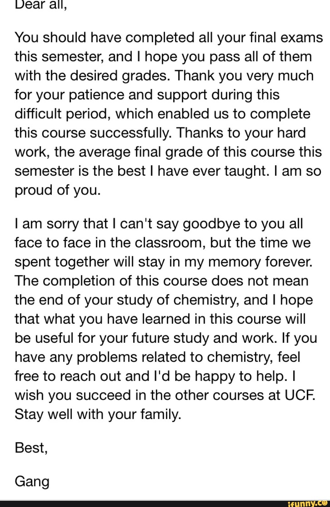 You should have completed all your final exams this semester, and I ...