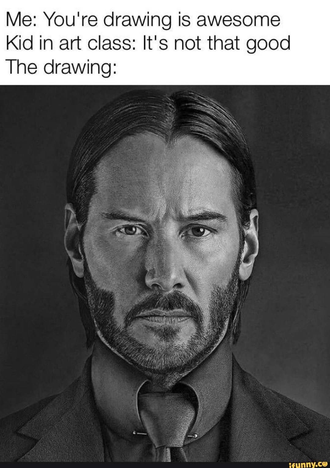 Me: You're drawing is awesome Kid in art class: It's not that good The ...