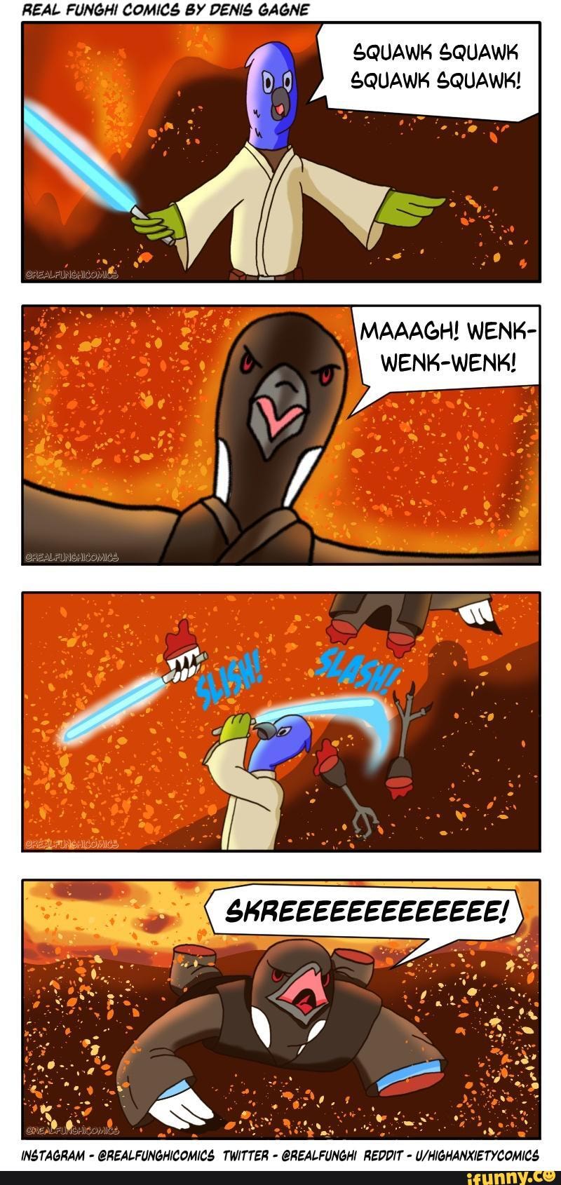 Bird Wars [oc] - REAL FUNGHI COMICS BY DENIS GAGNE SQUAWK SQUAWK SQUAWK SQUAWK! MAAAGH! WENK ...