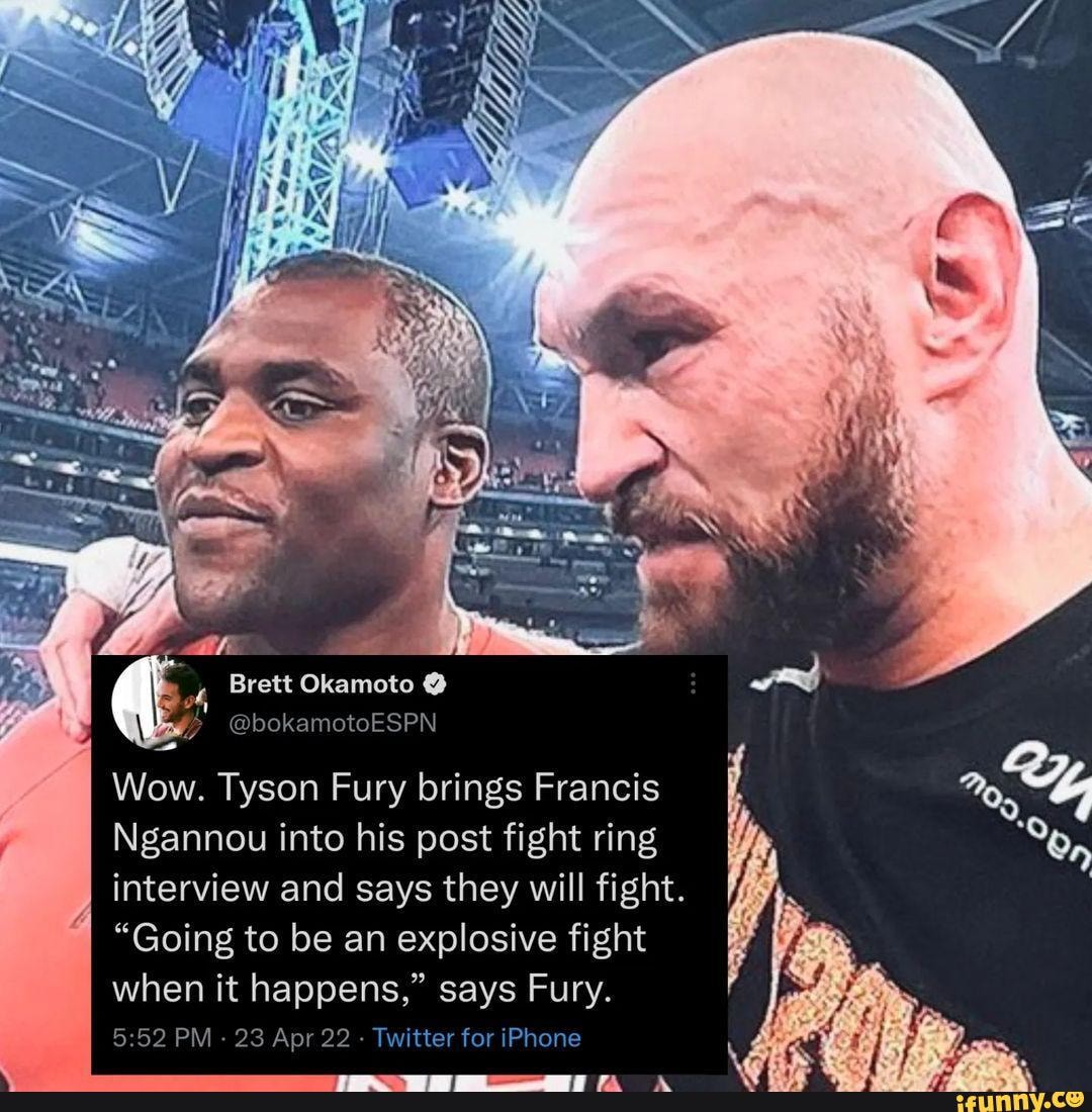 Brett Okamoto \ @bokamotoESPN Wow. Tyson Fury brings Francis Ngannou ...