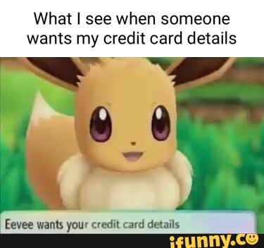 Creditcarddetails memes. Best Collection of funny Creditcarddetails ...