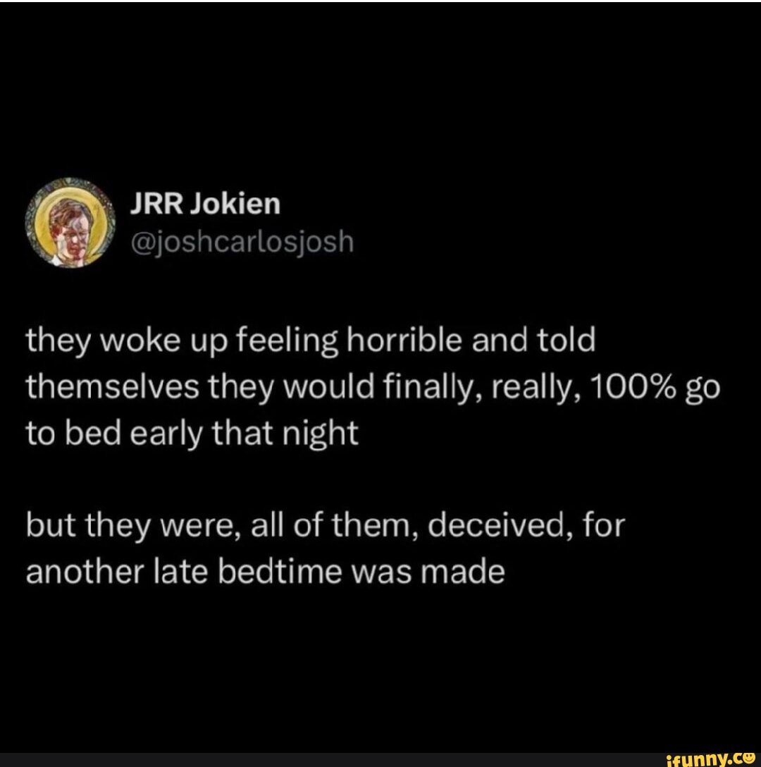 Bedtime memes. Best Collection of funny Bedtime pictures on iFunny