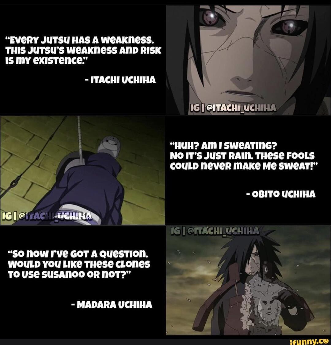 "EVeRY JUTSU HAS A WeAKness. THIS JUTSU'S WEAKNESS AND RISK Is my ...