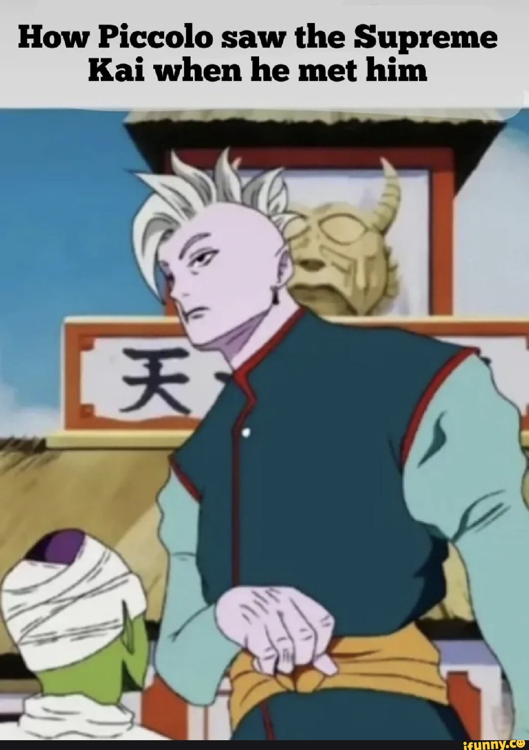 How Piccolo saw the Supreme Kai when he met him - iFunny