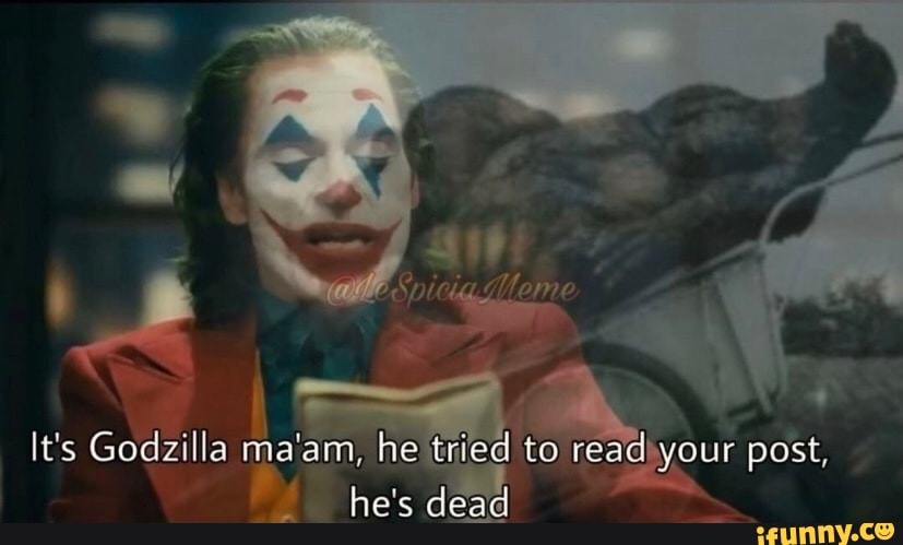 Godzilla memes. Best Collection of funny Godzilla pictures on iFunny