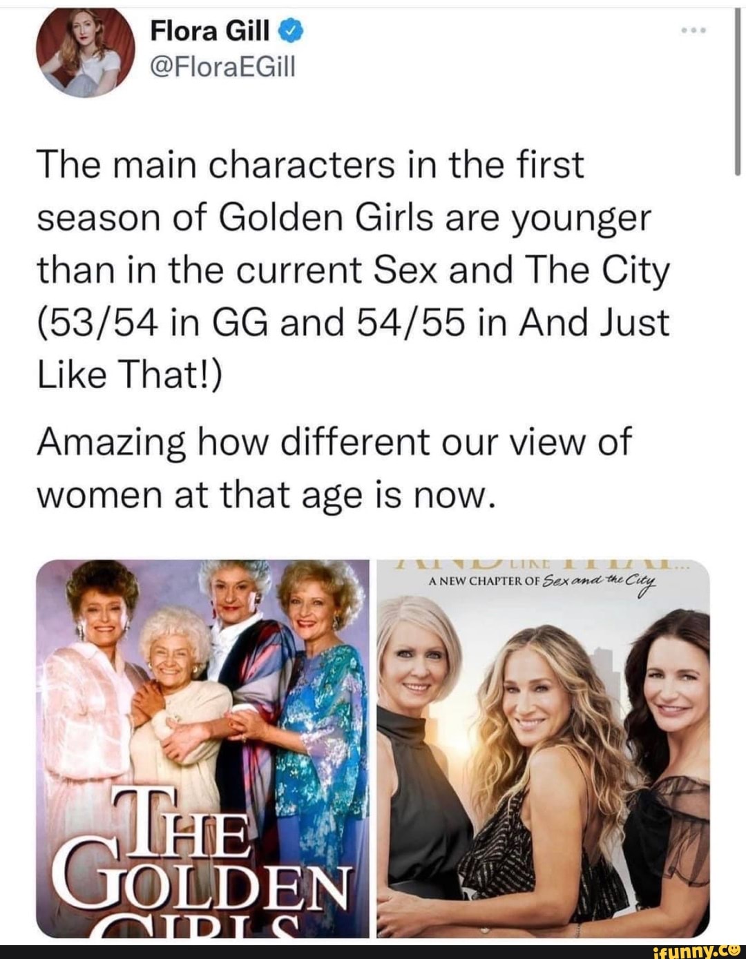 Flora Gill @ @FloraEGill The main characters in the first season of Golden Girls are younger ...