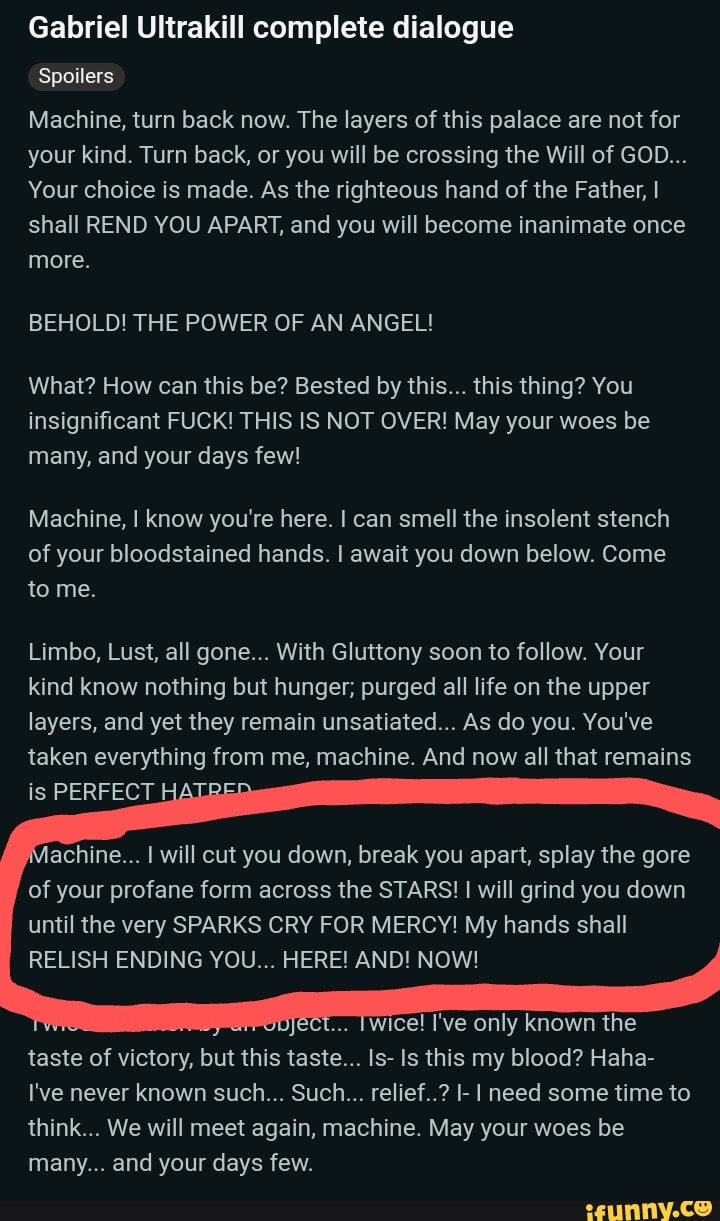 Gabriel Ultrakill complete dialogue Spoilers Machine, turn back now ...