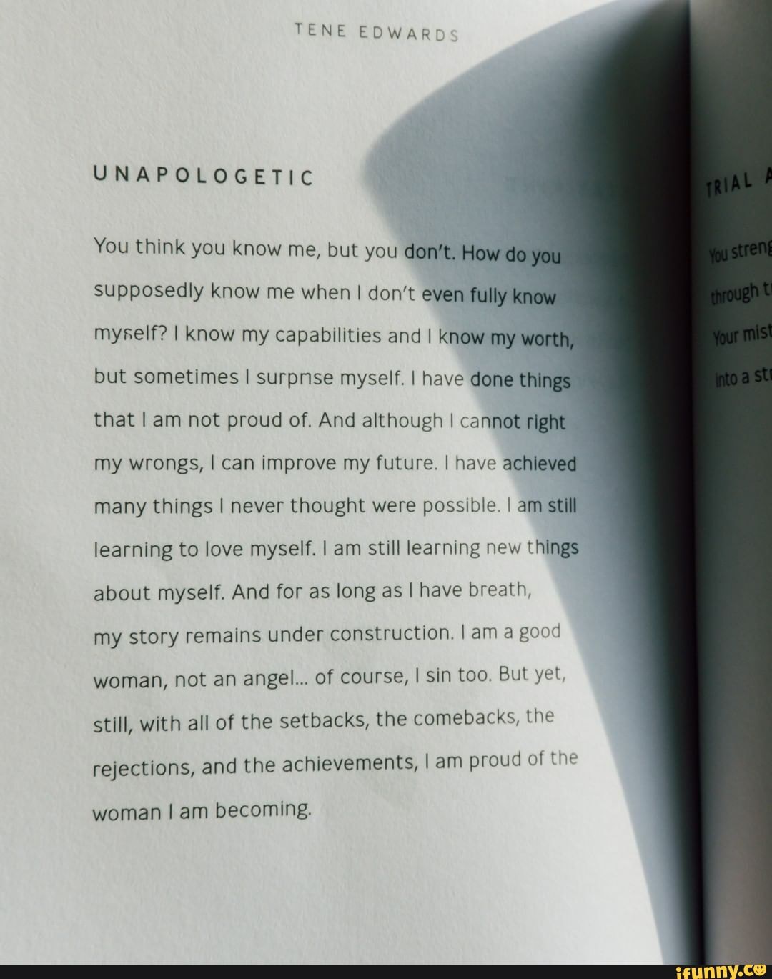 UNAPOLOGETIC You think you know me, but you don't. How supposedly know ...