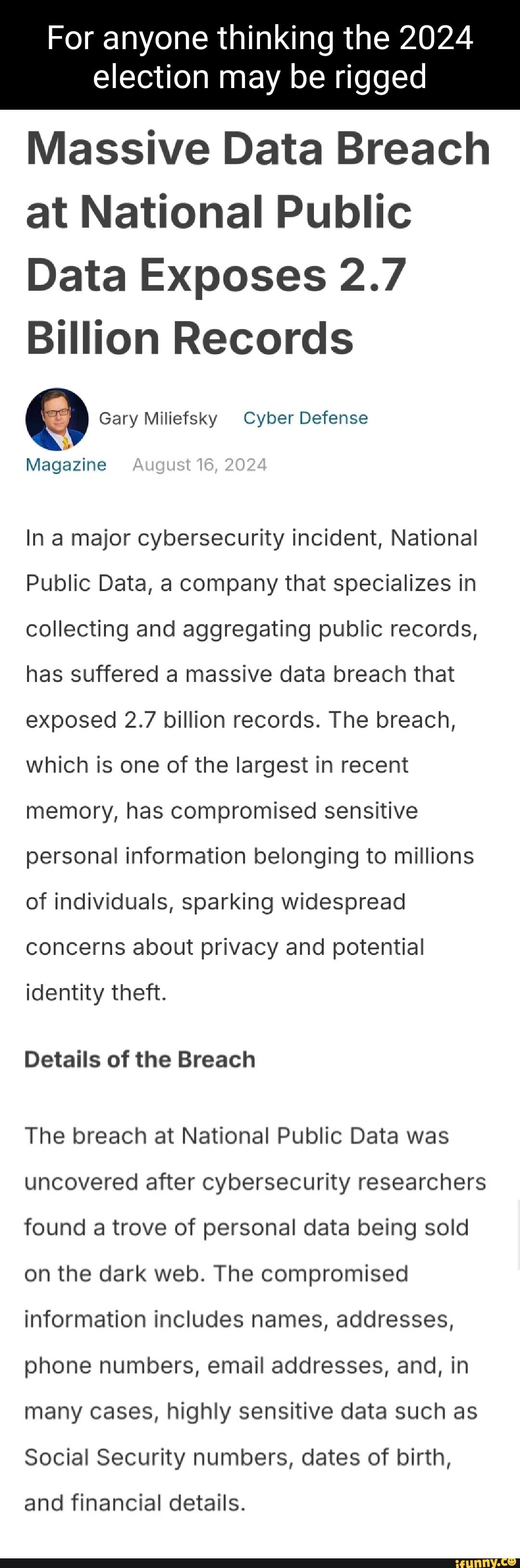 For anyone thinking the 2024 election may be rigged Massive Data Breach ...