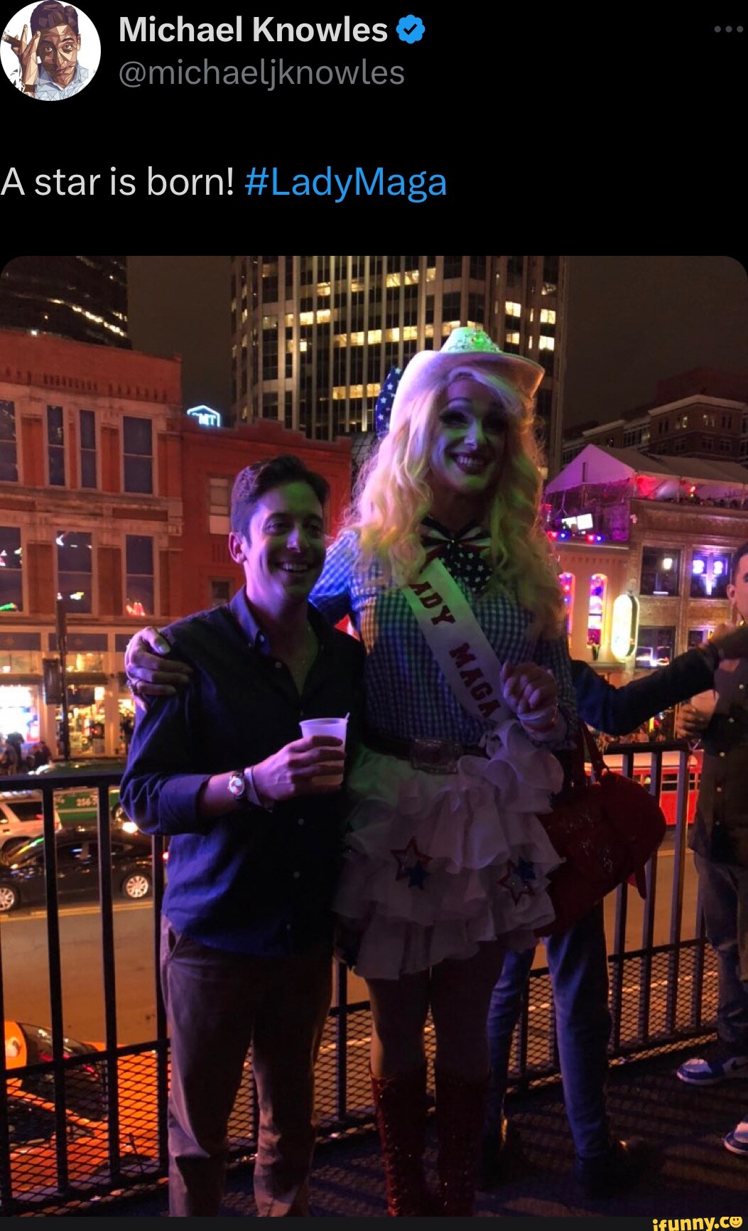Michael Knowles @michaeljknowles A star is born! #LadyMaga I - iFunny