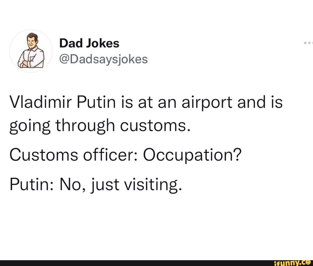 Vladimir Putin is at an airport and is going through customs. Customs ...