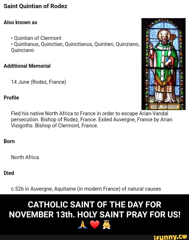Saint Quintian of Rodez Also known as + Quintian of Clermont Quintianus ...