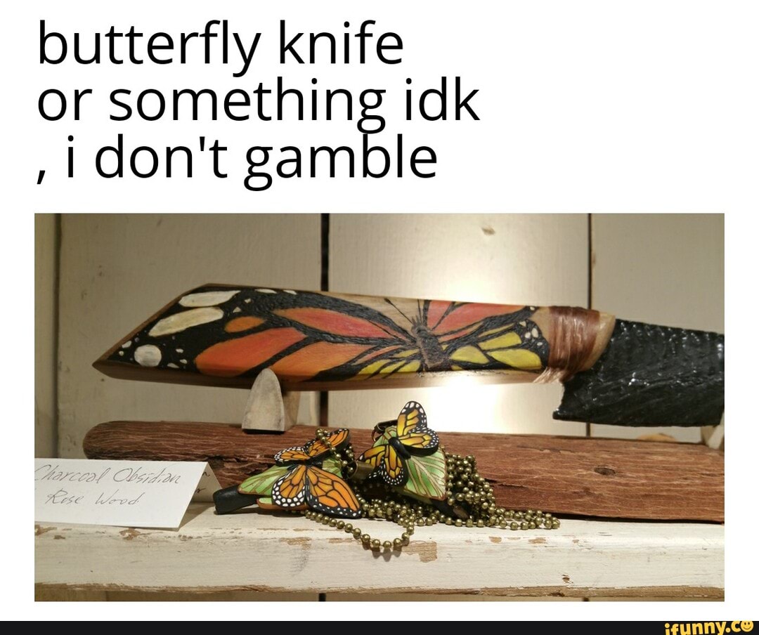Butterfly Knife Memes Apexlegends Memes And Images Imgur
