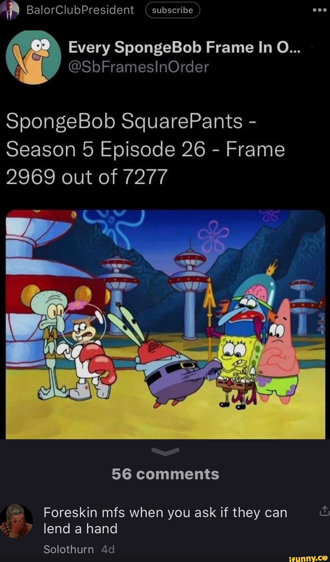 BalorClubPresident subscribe \ Every SpongeBob Frame In O ...