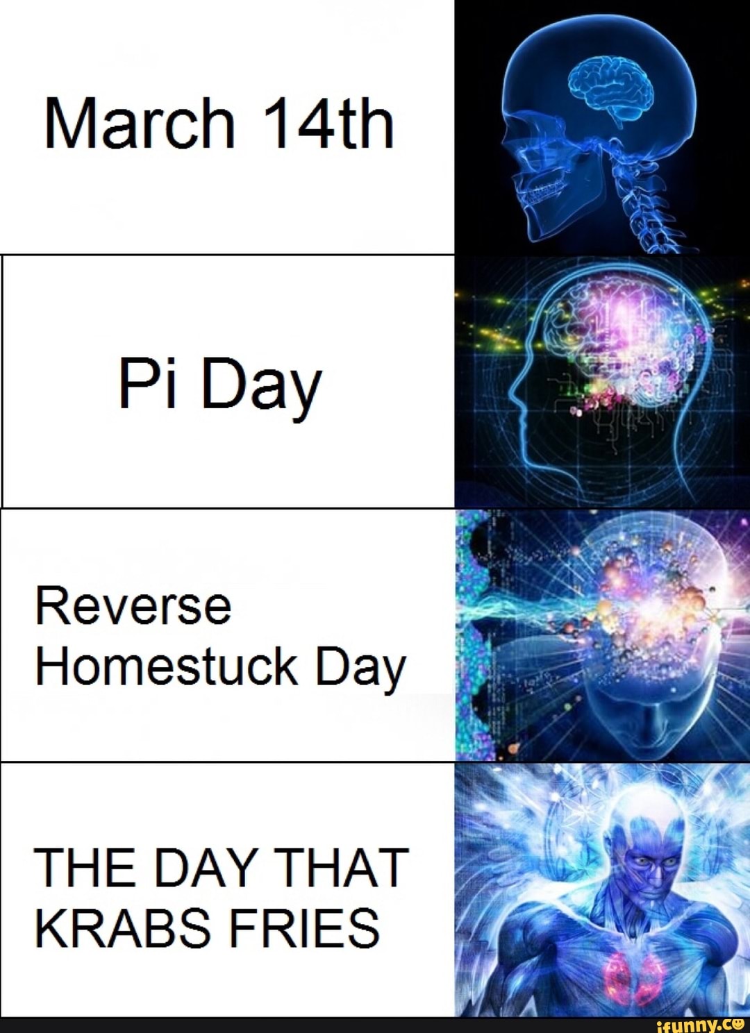 March 14th Reverse Homestuck Day THE DAY THAT KRABS FRIES - iFunny