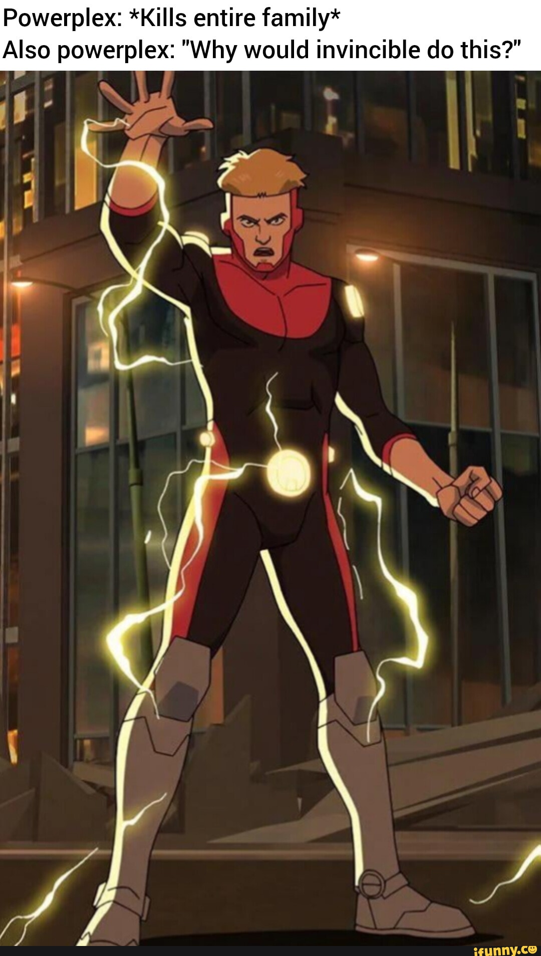 Powerplex: *Kills entire family* Also powerplex: "Why would invincible ...