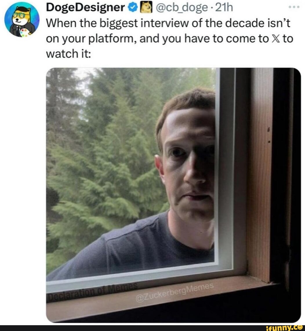 DogeDesigner @ @cb doge When the biggest interview of the decade isn't ...