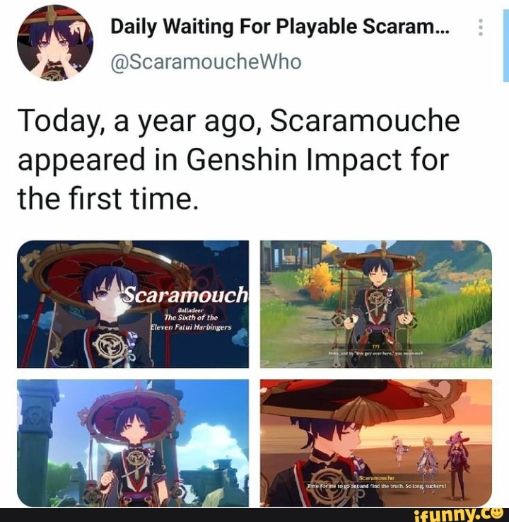 Daily Waiting For Playable Scaram... @ScaramoucheWho Today, a year ago ...