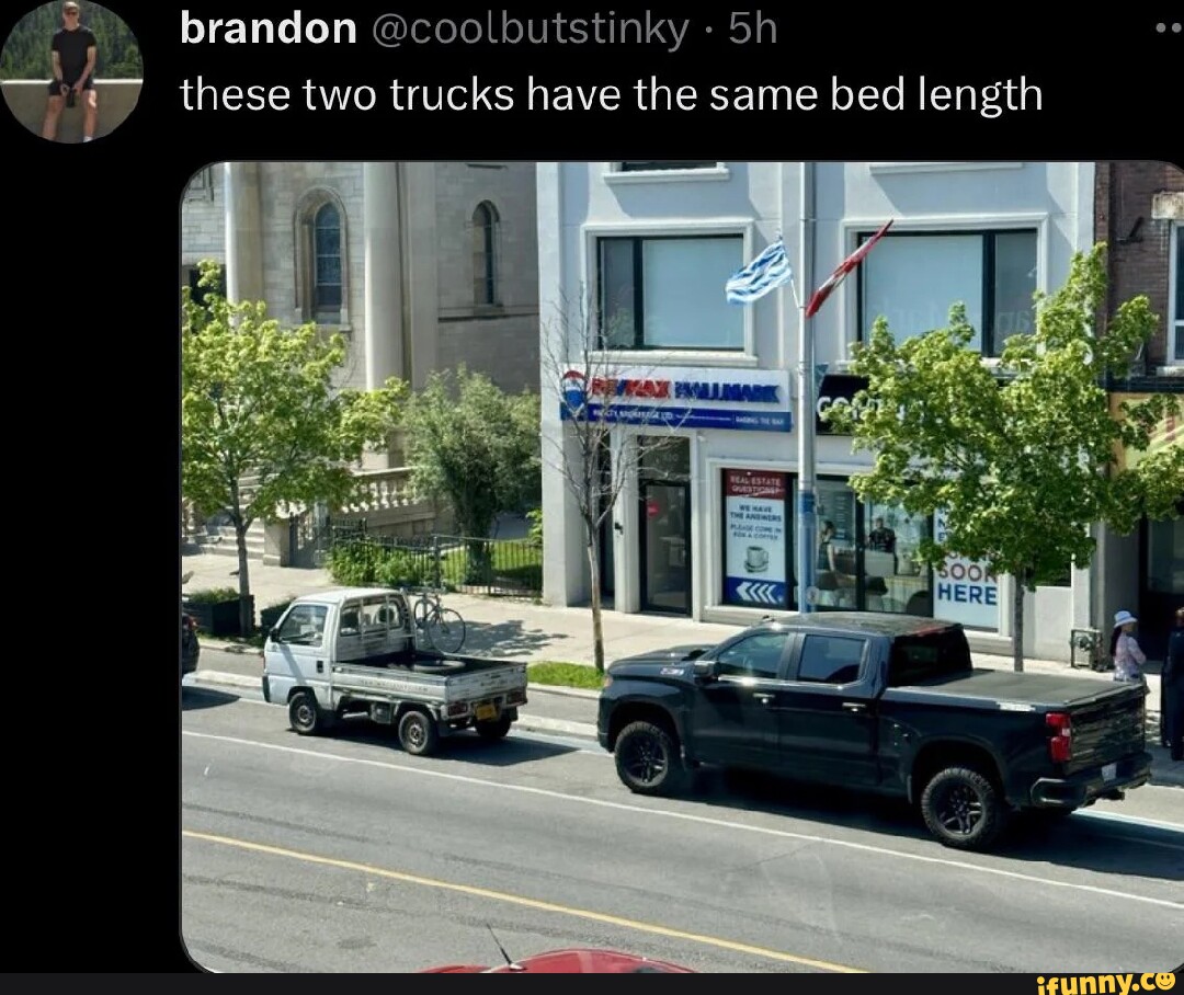 Brandon @coolbutstinky these two trucks have the same bed length - iFunny