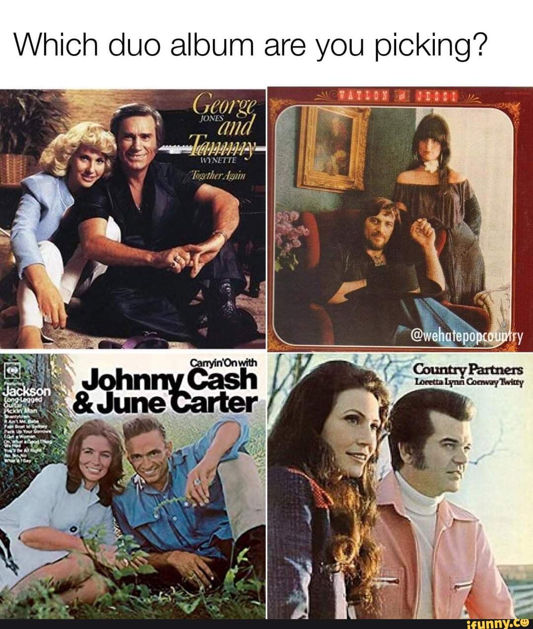 Which duo album are you picking? Cooee - iFunny