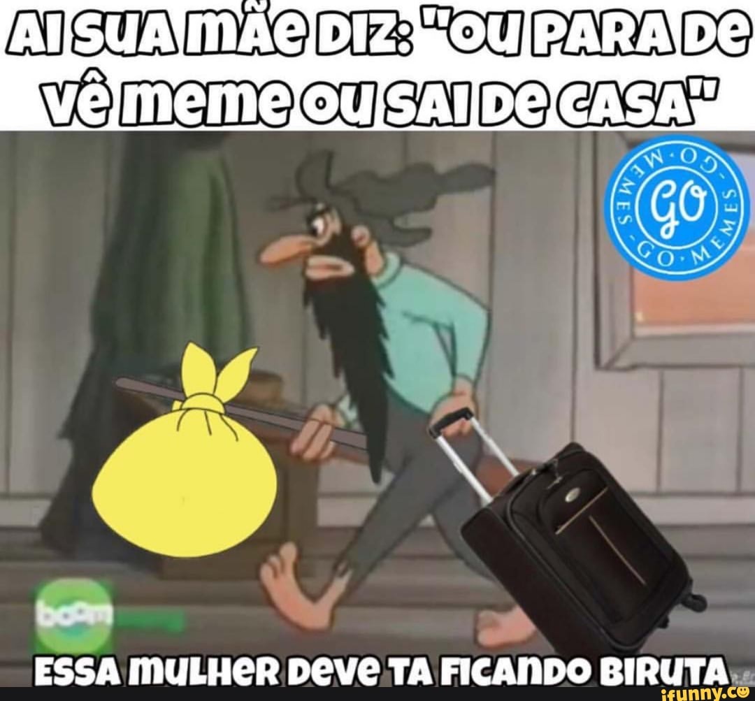 ESSA MULHER DEVe:TA FICANDO BIRUTA - iFunny Brazil