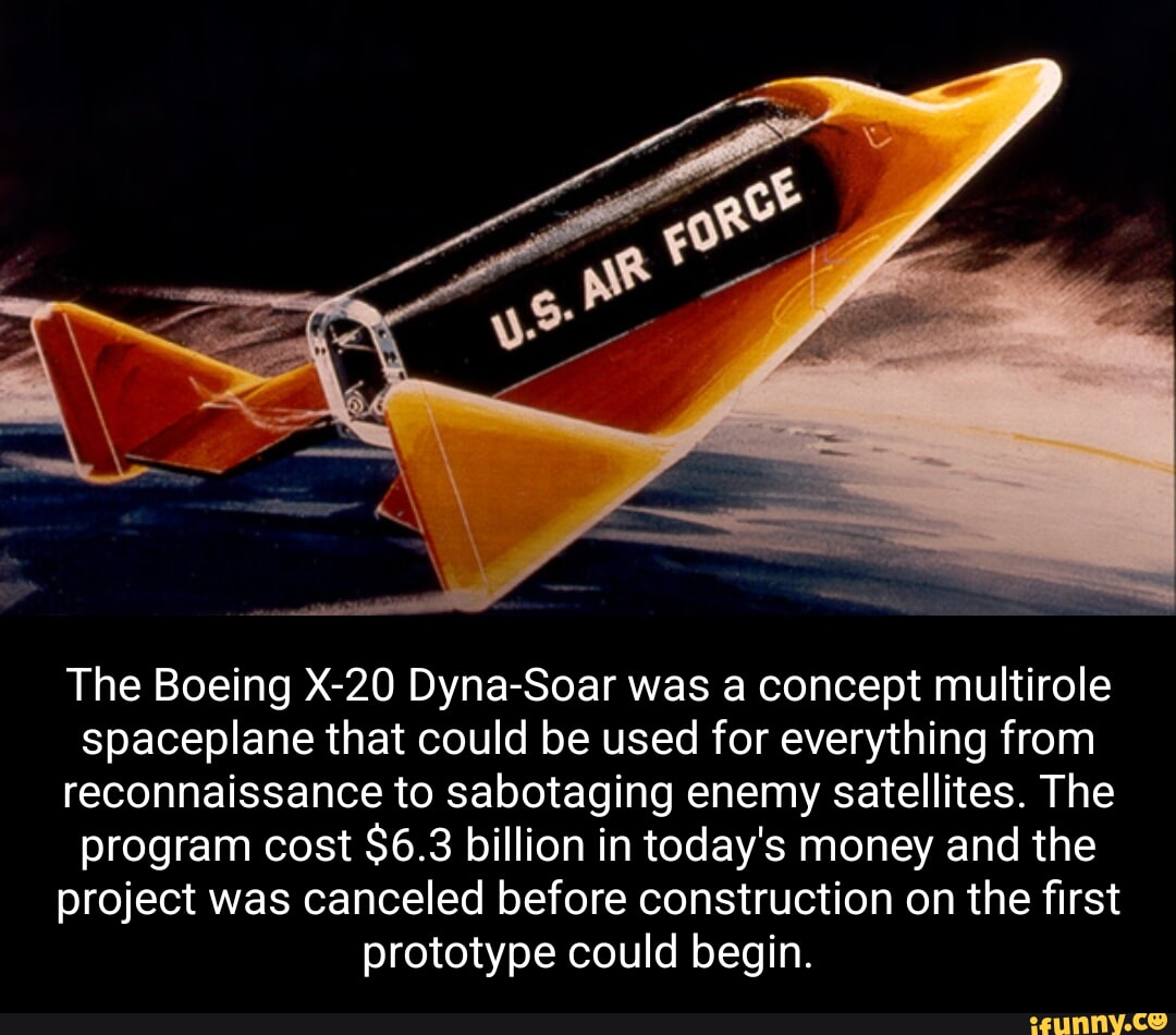 The Boeing X-20 Dyna-Soar was a concept multirole spaceplane that could ...