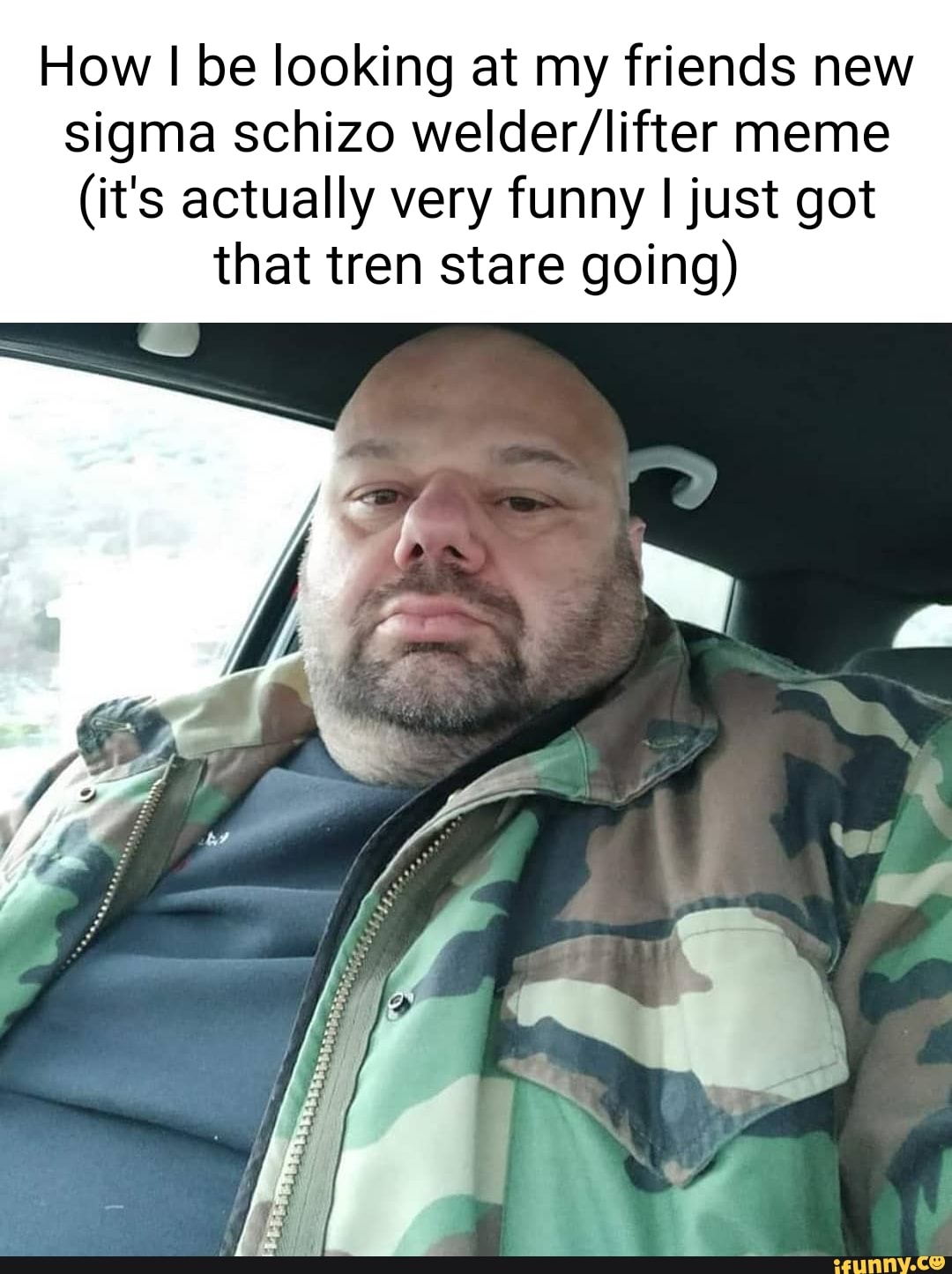 How I be looking at my friends new sigma schizo meme (it's actually ...