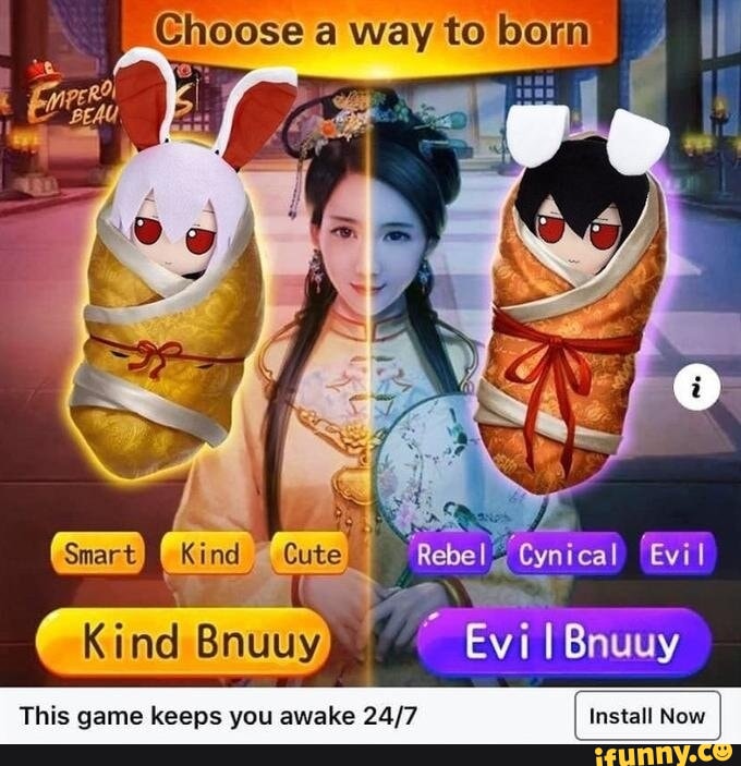 Choose a way to bom I 'Rebel Cynical 'Evil Install Now ( Kind Bauuy ...