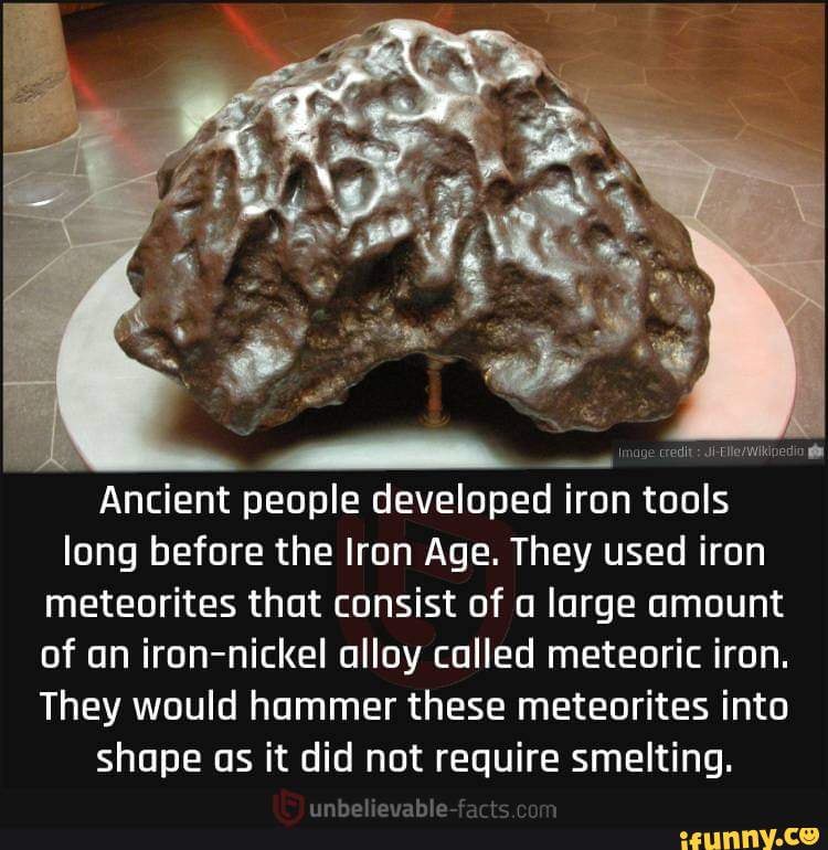 Ancient people developed iron tools long before the Iron Age. They used ...