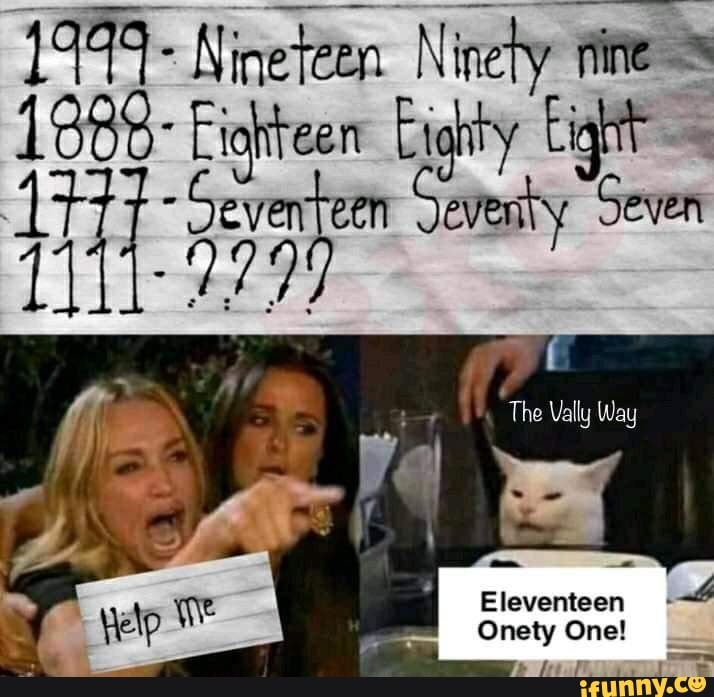 Nineteen Ninety nine Cighteen Eighty Seventeen Seventy Seven "The Vally ...