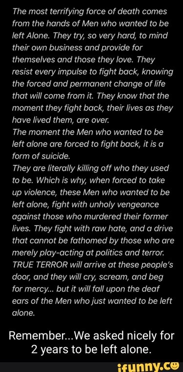 The most terrifying force of death comes from the hands of Men who ...