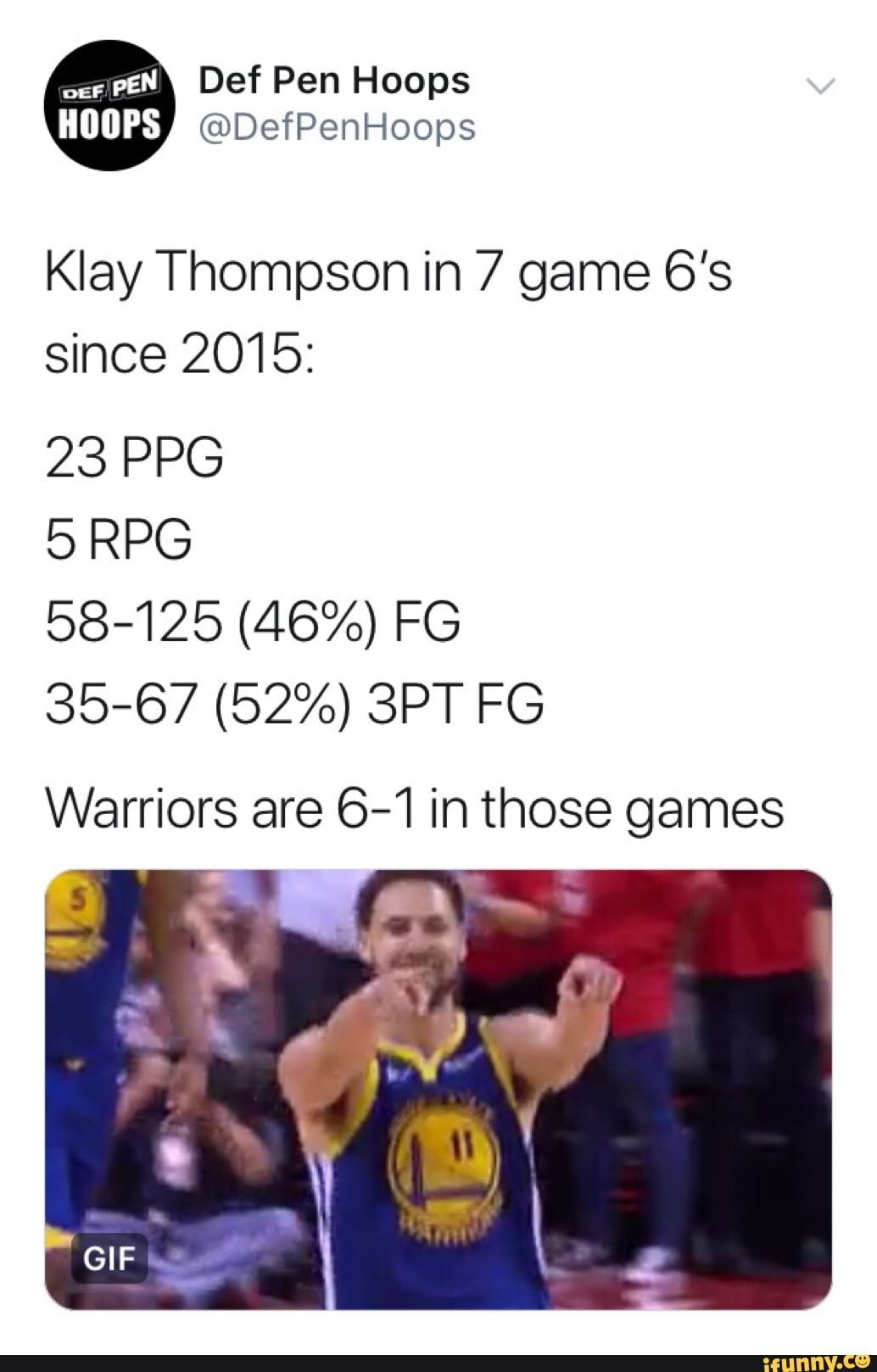 “ppa! Def Pen Hoops IIIIIIPS @DefPenHoops Klay Thompson in 7 game 6’s ...