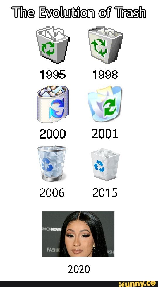 The Evolution of Trash - iFunny