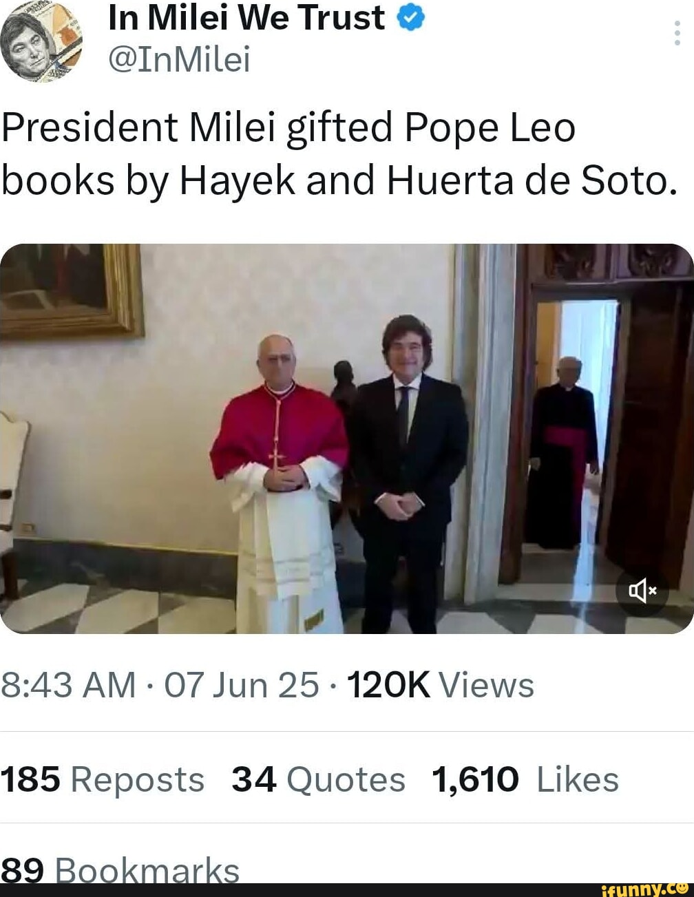 In Milei We Trust @ President Milei gifted Pope Leo books by Hayek and ...