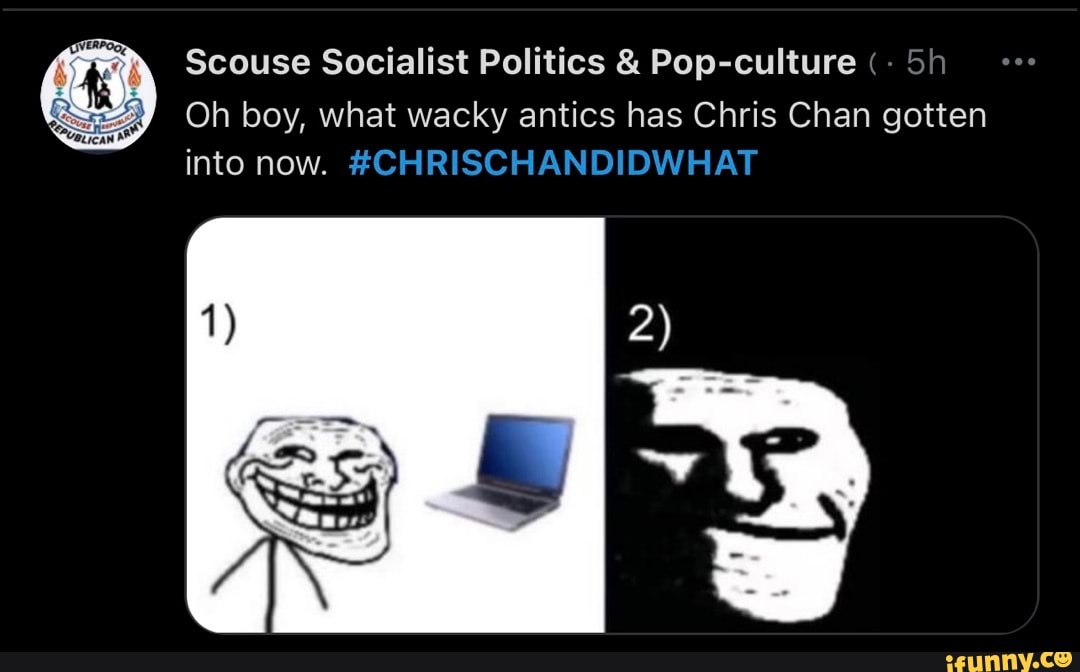 Scouse memes. Best Collection of funny Scouse pictures on iFunny