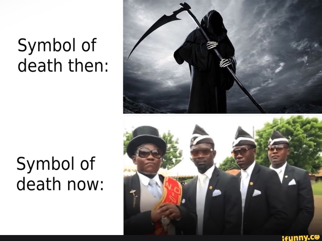 Symbol of death then: Symbol of death now: y - iFunny