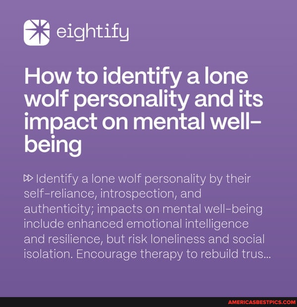 Gs cightify How to identify a lone wolf personality and its impact on ...