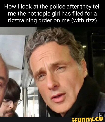 How I look at the police after they tell me the hot topic girl has ...