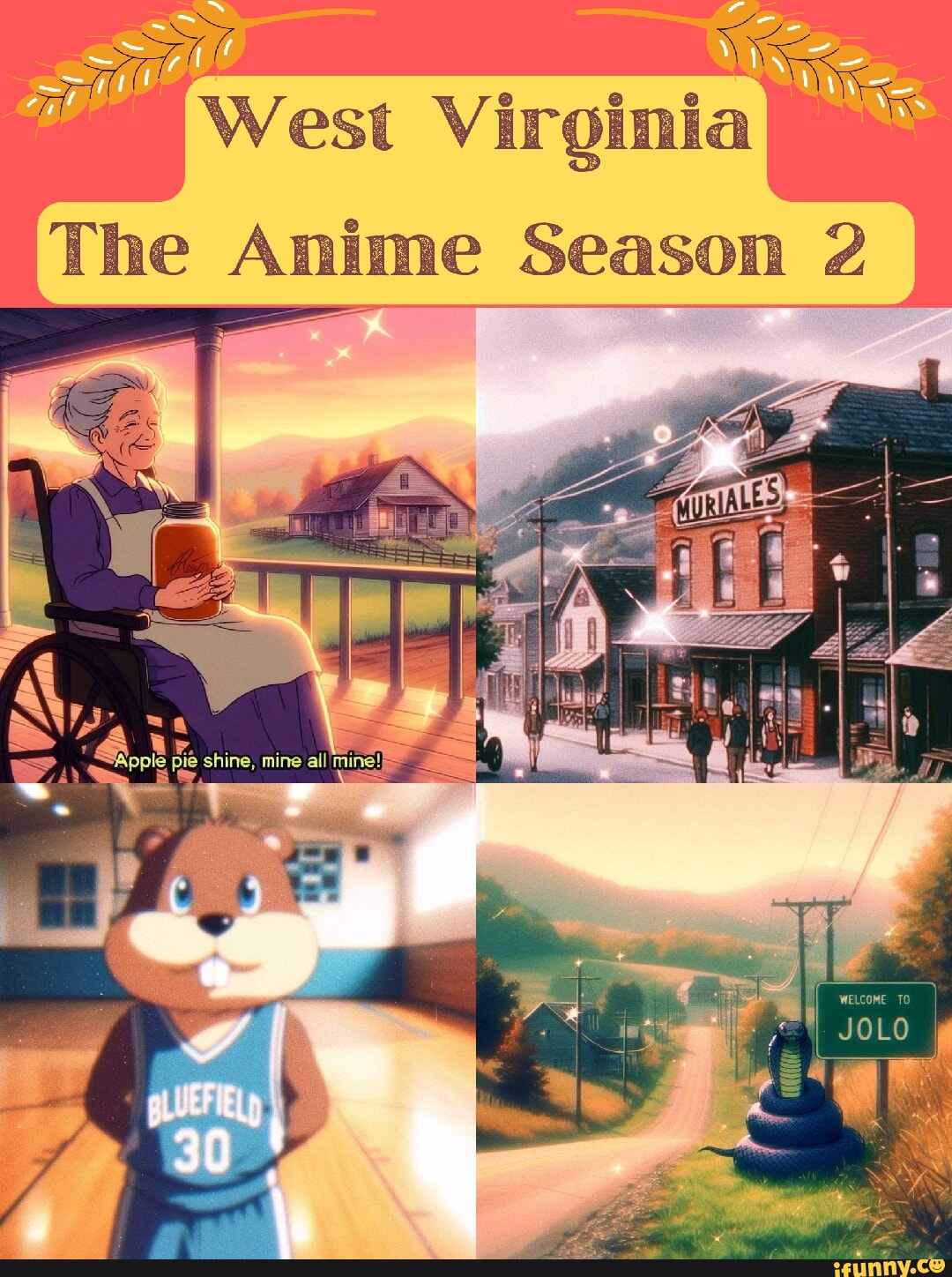 West Virginia The Anime Season 2 Appl pie shine, mi IELCOME TO - iFunny