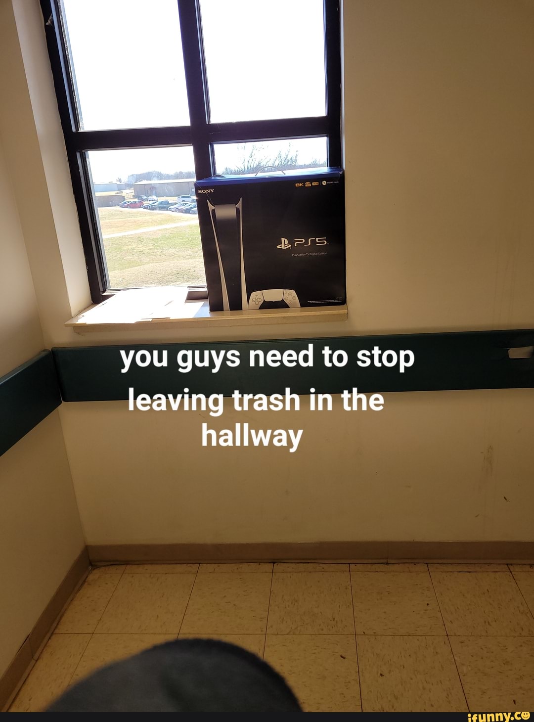 You guys need to stop leaving trash in the hallway - iFunny