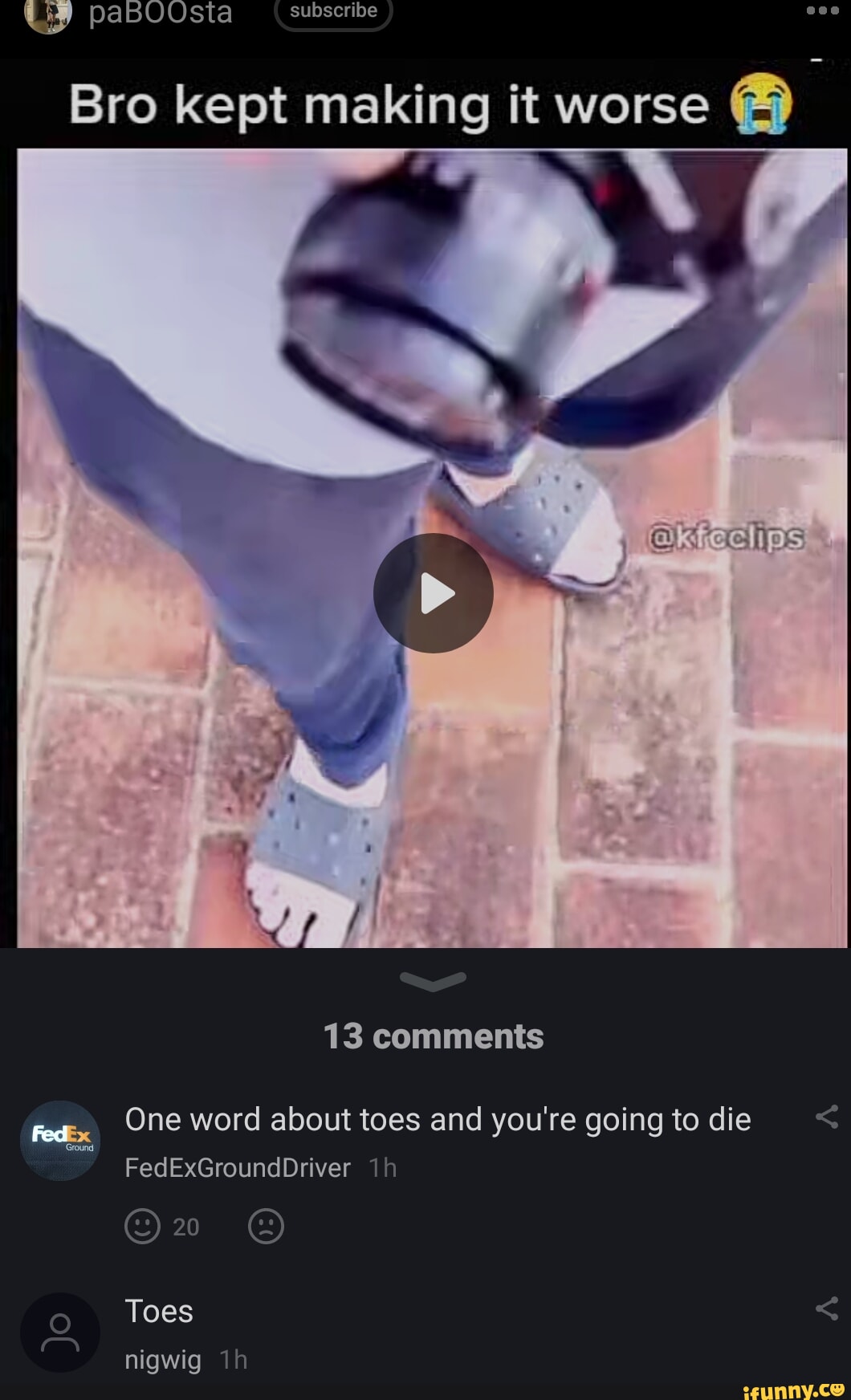 PaBOOsta subscribe ece Bro kept making it worse @ 13 comments One word ...