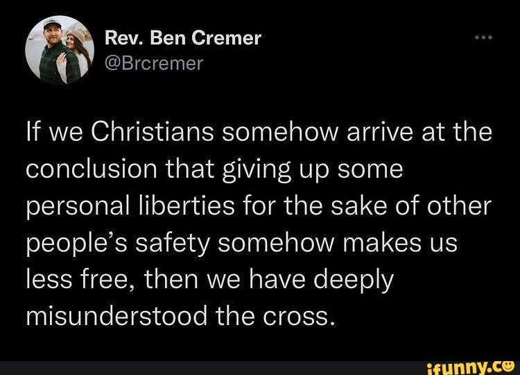 Rev. Ben Cremer @Brcremer If we Christians somehow arrive at the ...