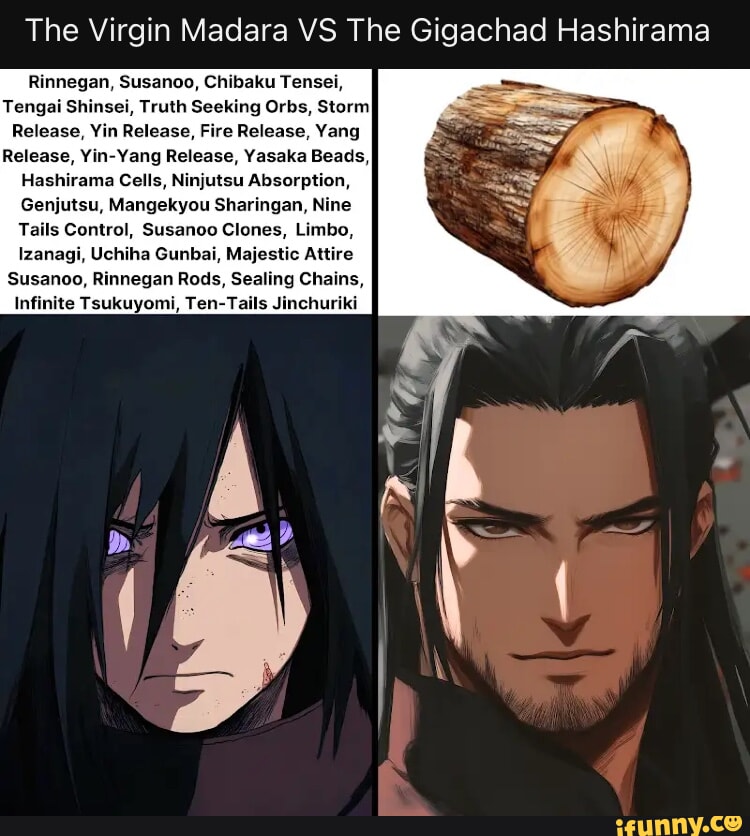 The Virgin Madara VS The Gigachad Hashirama Rinnegan Susanoo, Chibaku ...