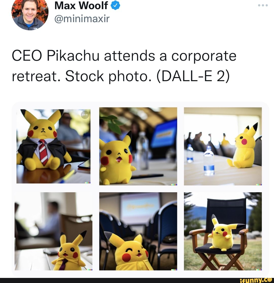 Max Woolf @ @minimaxir CEO Pikachu attends a corporate retreat. Stock ...