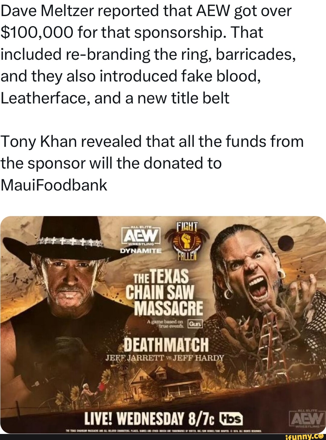 Dave Meltzer reported that AEW got over $100,000 for that sponsorship ...